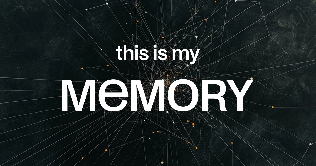 Memory - Own your data | Memory